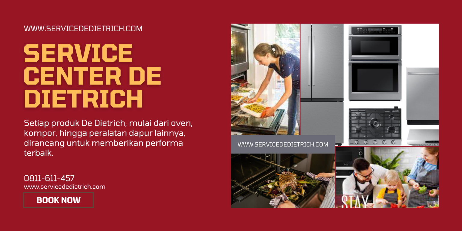 Layanan Responsif dan Profesional: Service Center De Dietrich